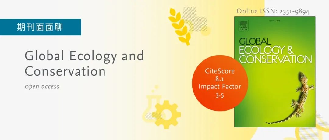 期刊面面聊 | Global Ecology and Conservation：初审时间短，出版范围广的生态学领域Q1期刊 - Book学术