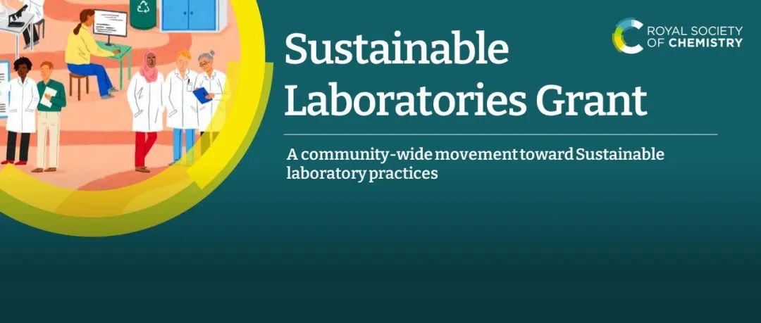 首批资助项目重磅揭晓 | RSC Sustainable Laboratories Grant - Book学术